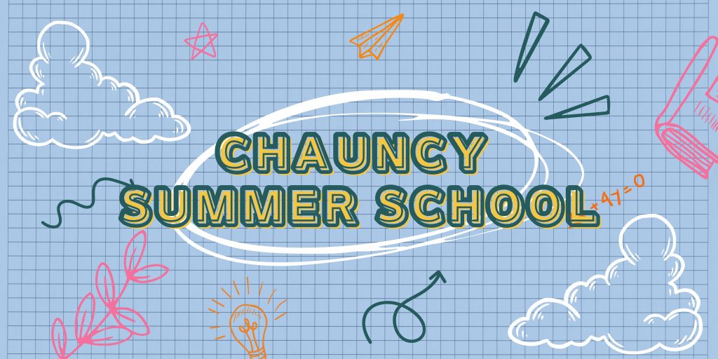 Summer School Banner 2022 – Chauncy School