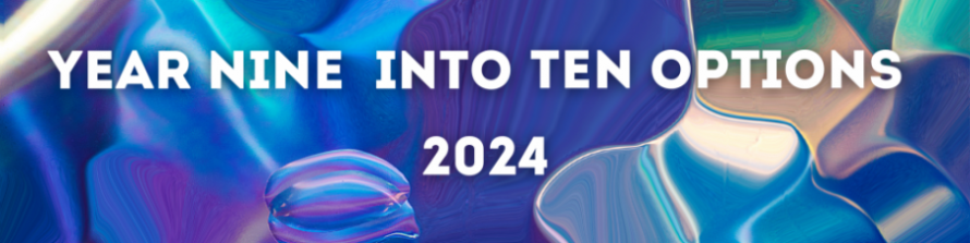 Year Nine Options 2024 – Chauncy School